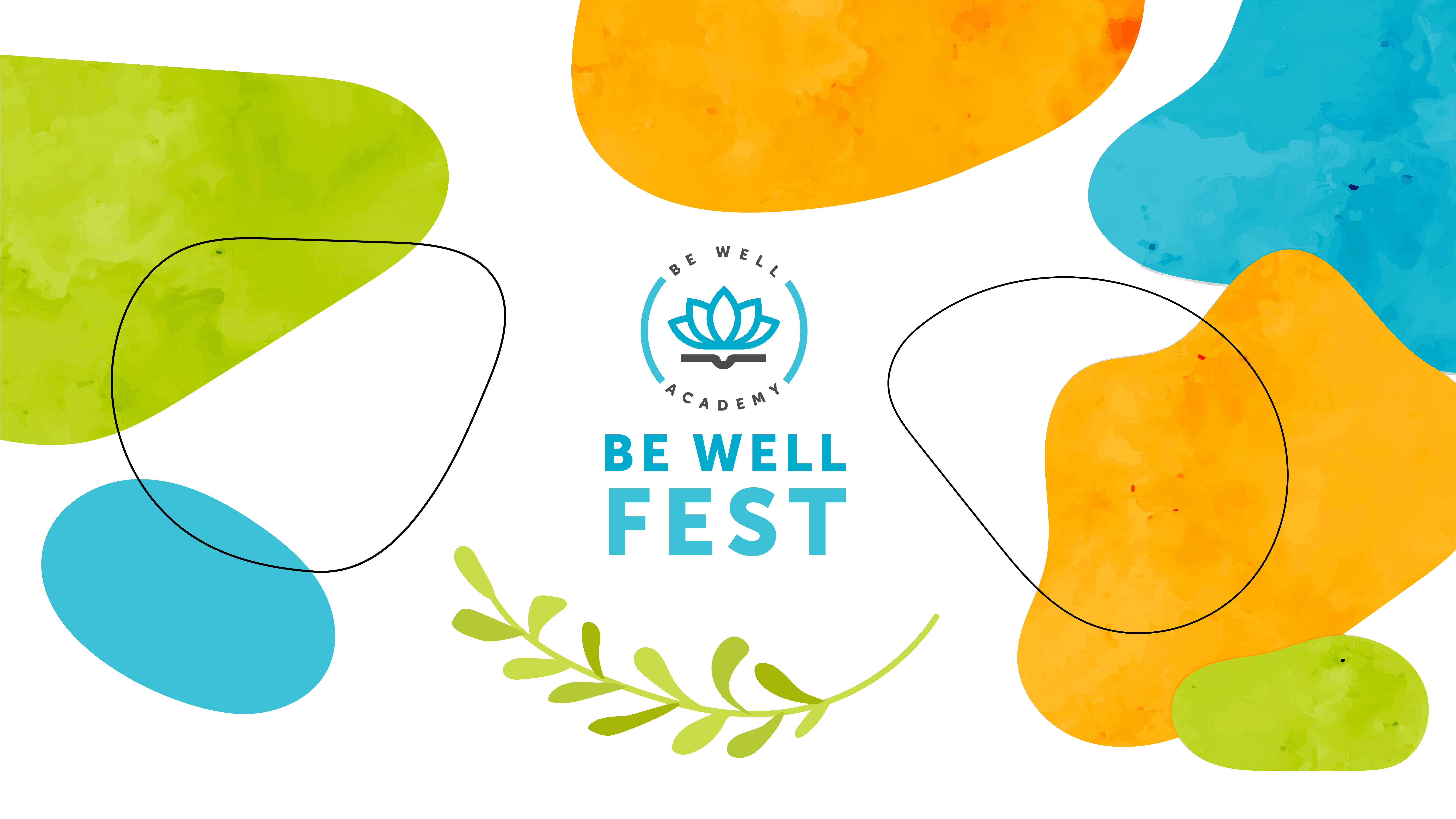 Join Be Well Fest