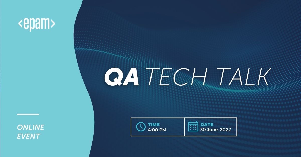 Join QA Tech Talk | June 30, 16:00