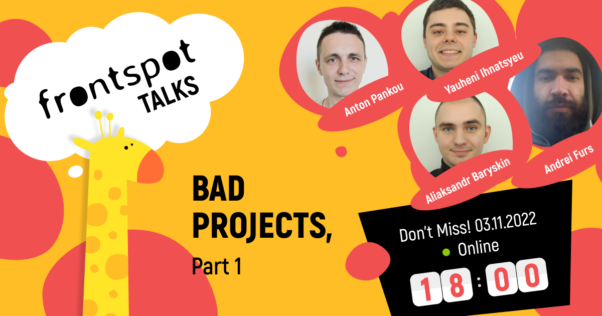 FrontSpot Talks: Bad Projects, Part 2