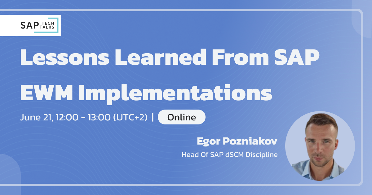 Lessons Learned from SAP EWM Implementations